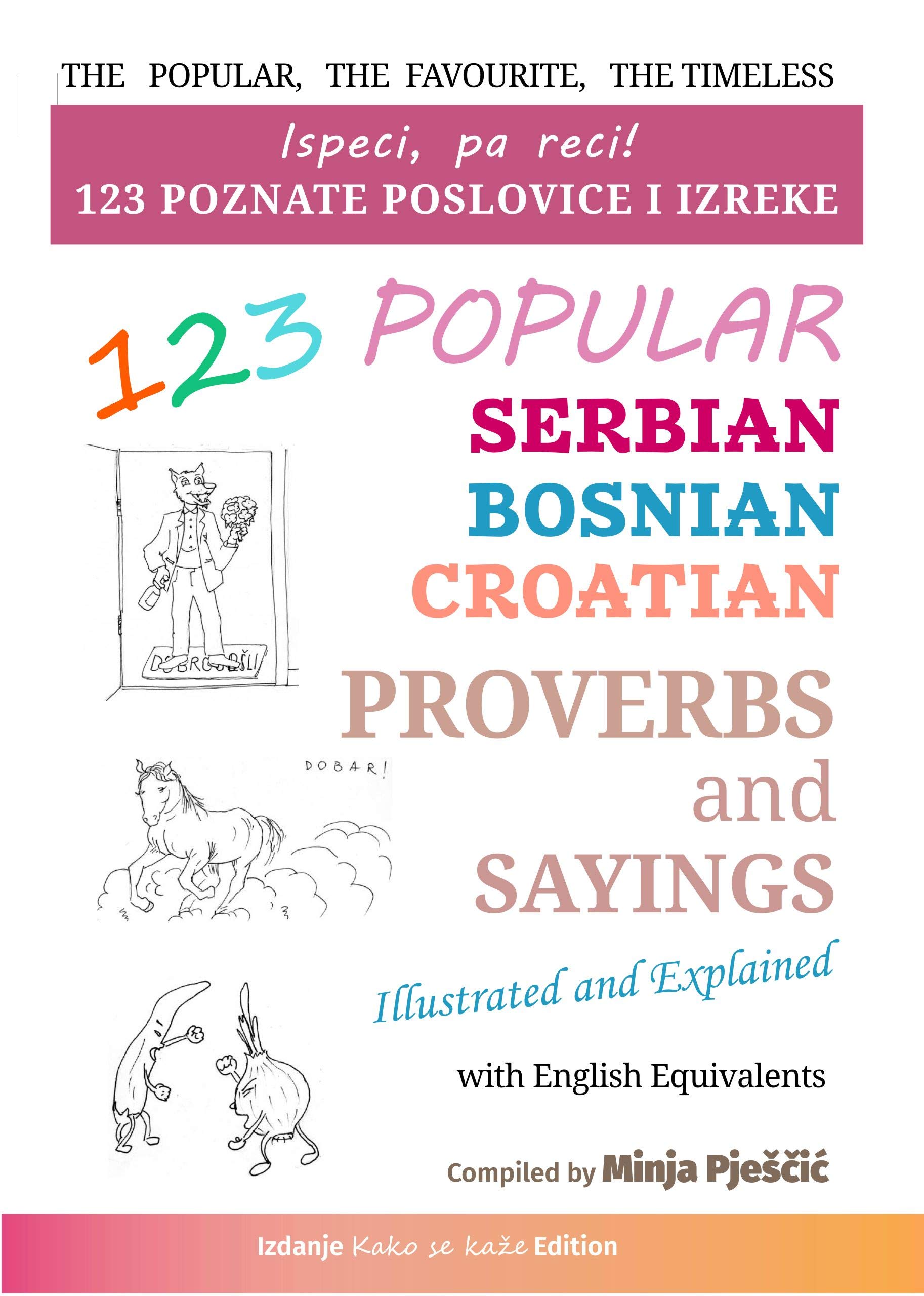 123 Popular Serbian – Bosnian – Croatian Proverbs and Sayings with ...