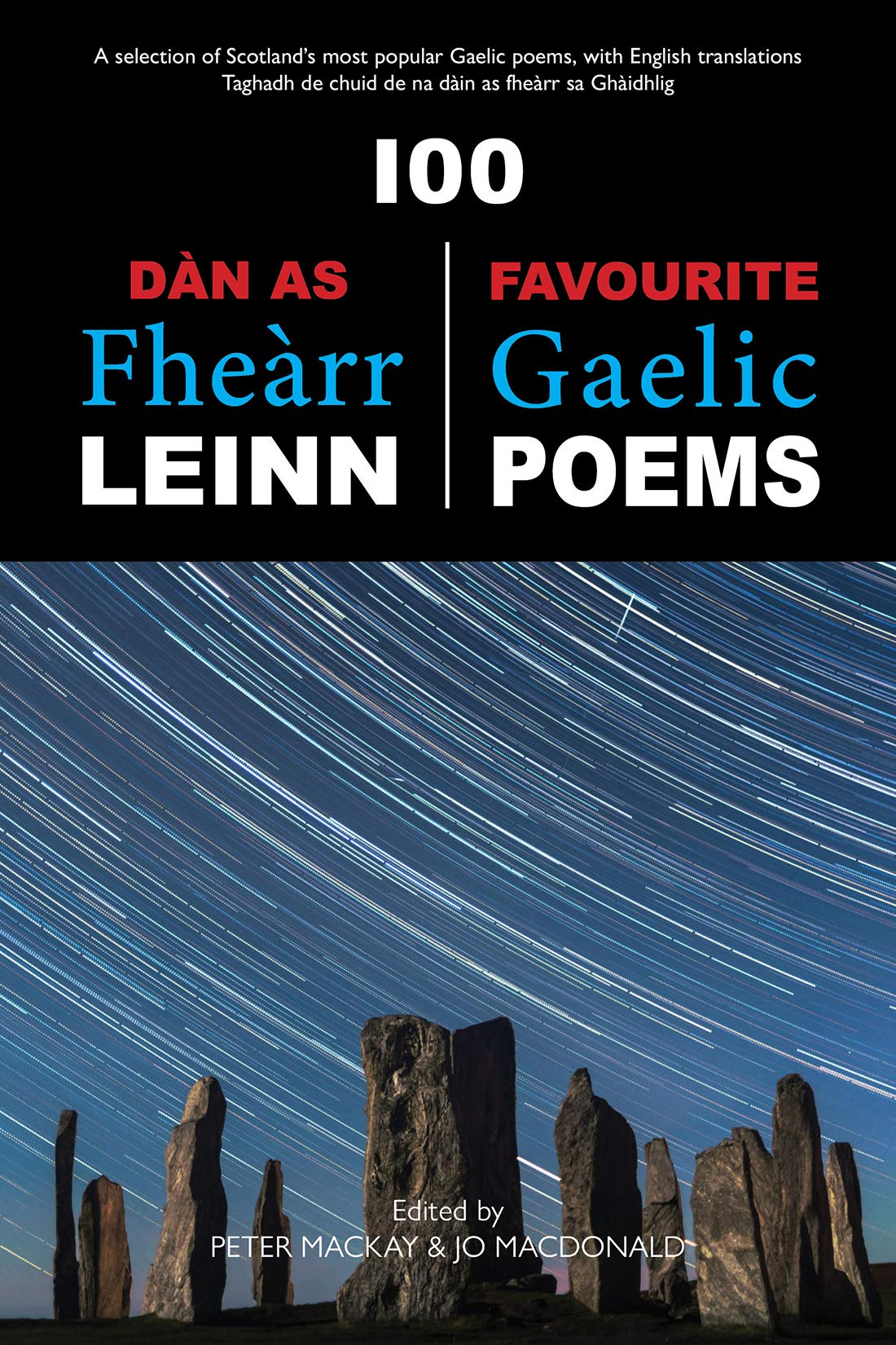100 Dàn as Fheàrr Leinn = 100 Favourite Gaelic Poems by Peter Mackay ...
