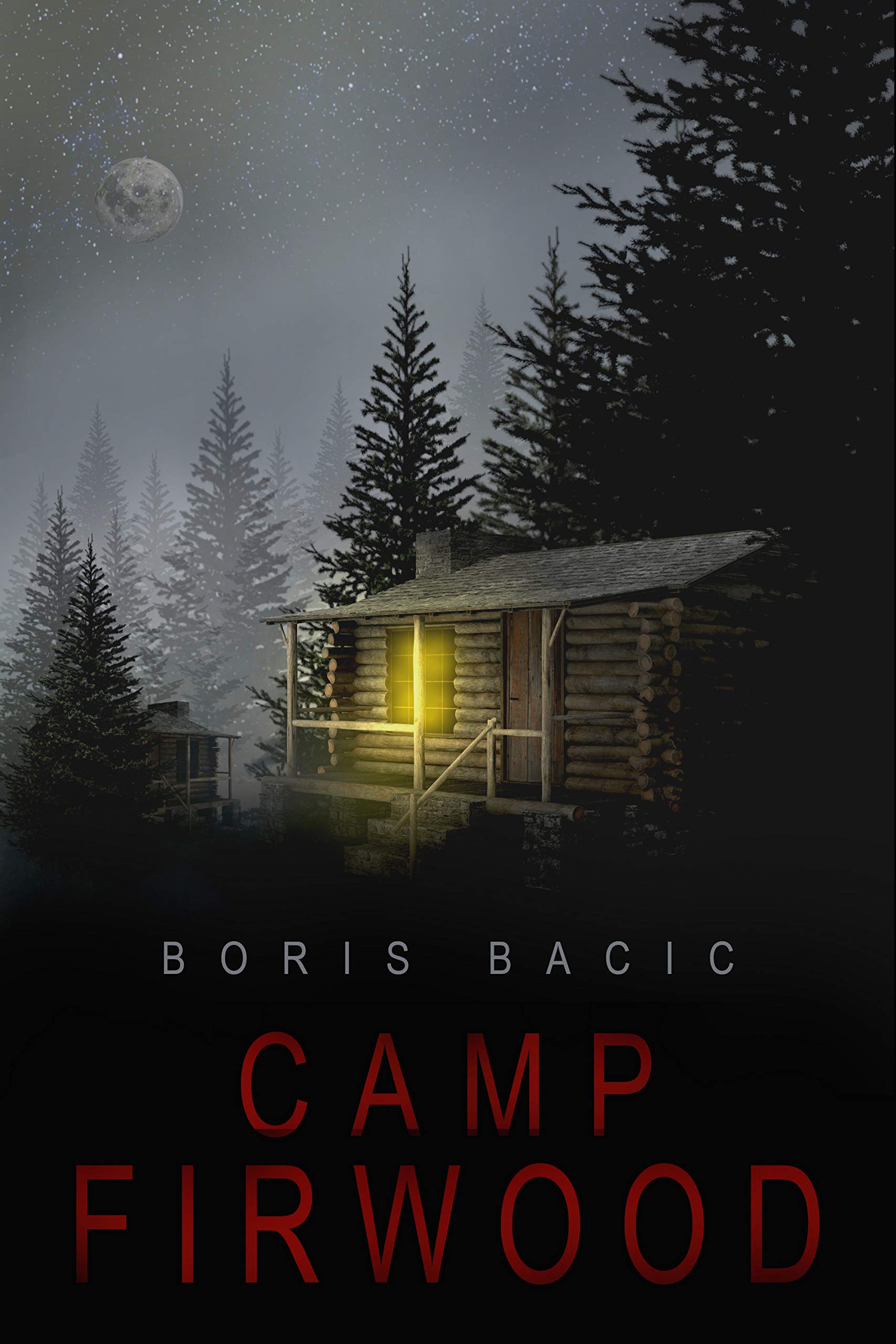 Camp Firwood by Boris Bacic | Goodreads