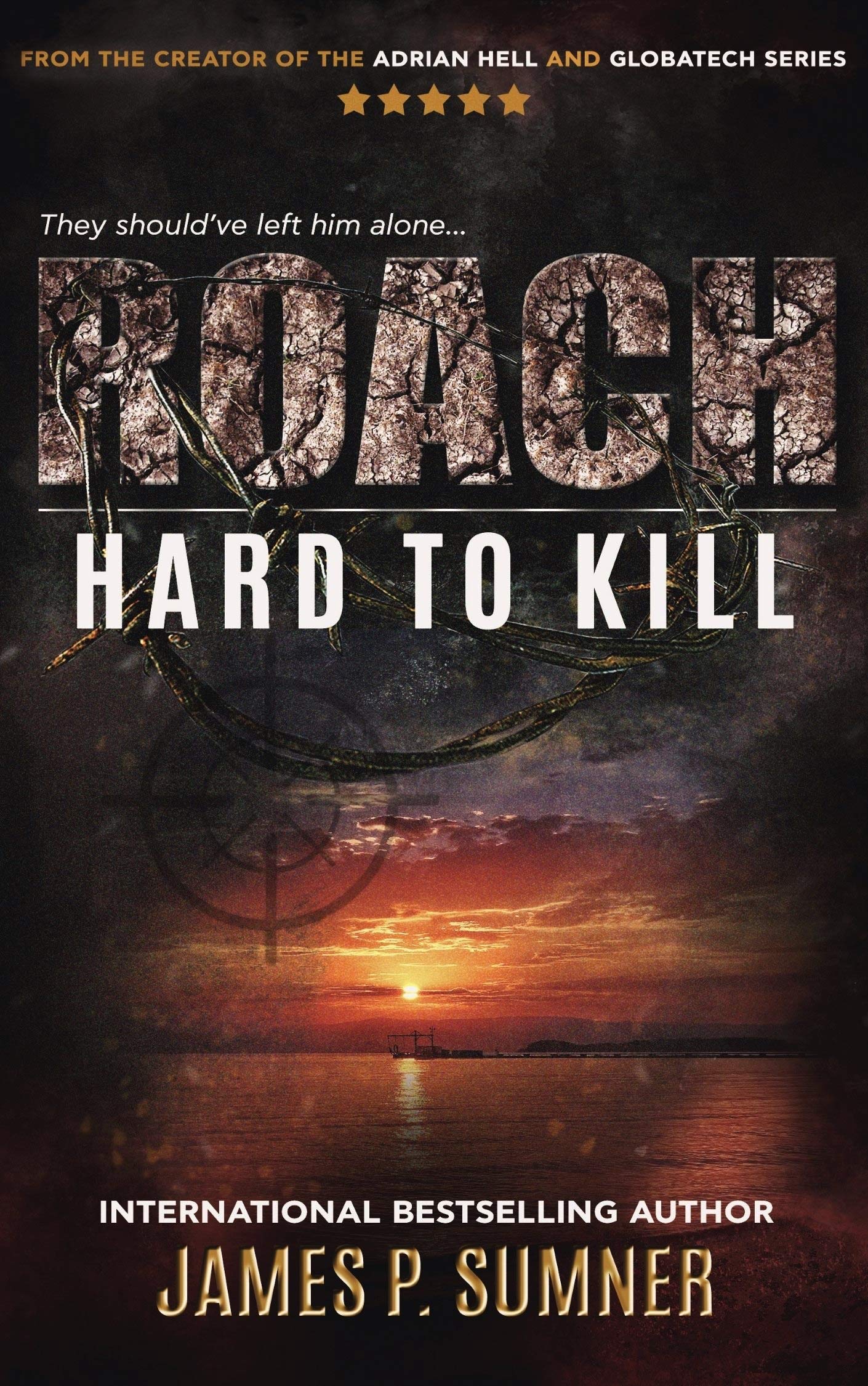 Hard To Kill: A Fast Paced Thriller Series by James P. Sumner | Goodreads