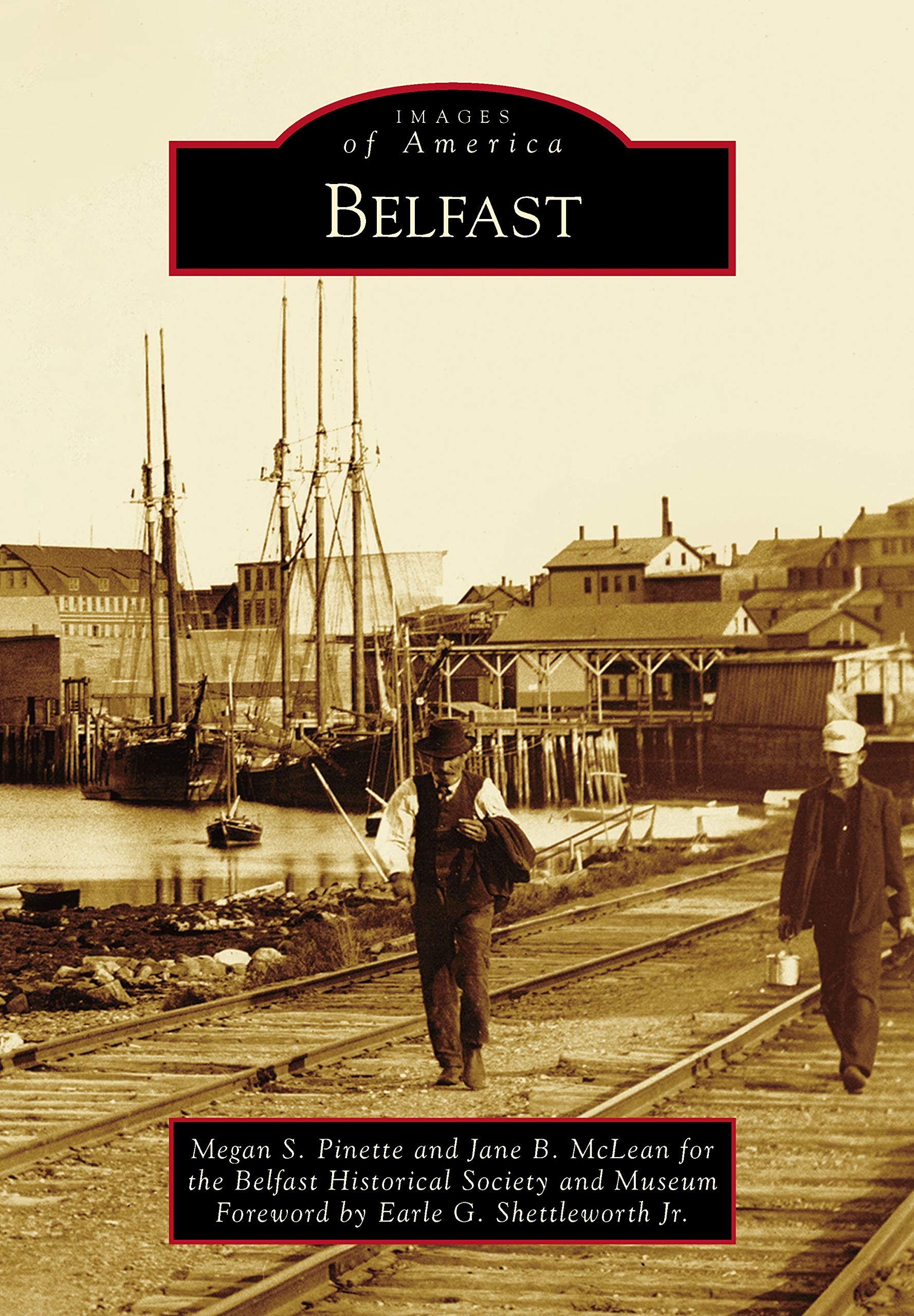 Belfast by Megan S. Pinette and Jane B. McLean for the Belfast ...