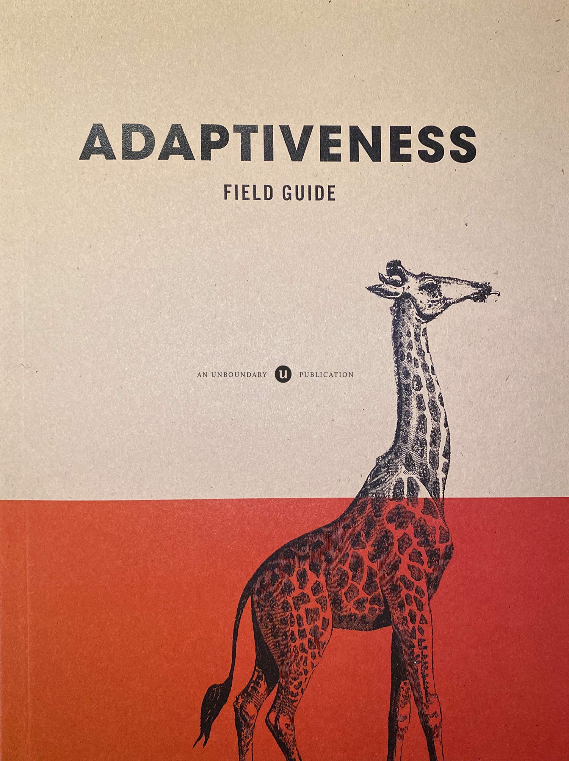 Adaptiveness Field Guide by Tod Martin | Goodreads