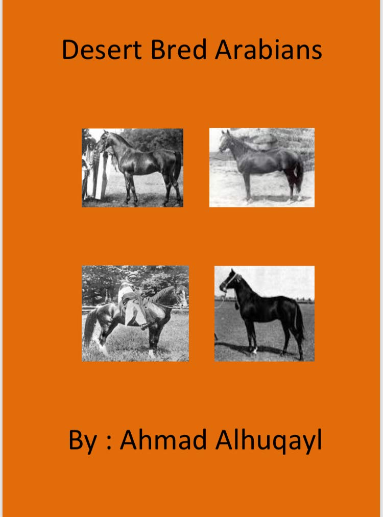 Desert Bred Arabian by Ahmad Alhuqayl | Goodreads