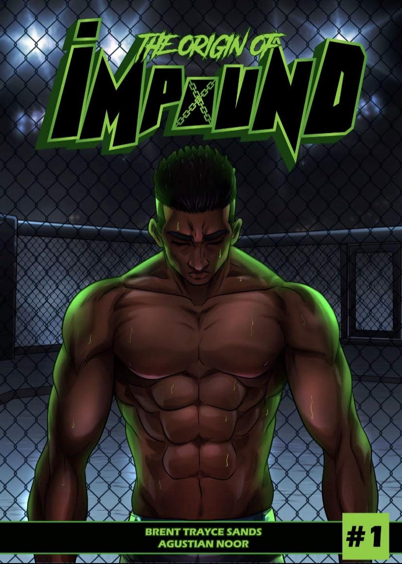 The Origin of Impound (Impound Comics Book 1) by Brent Trayce Sands | Goodreads