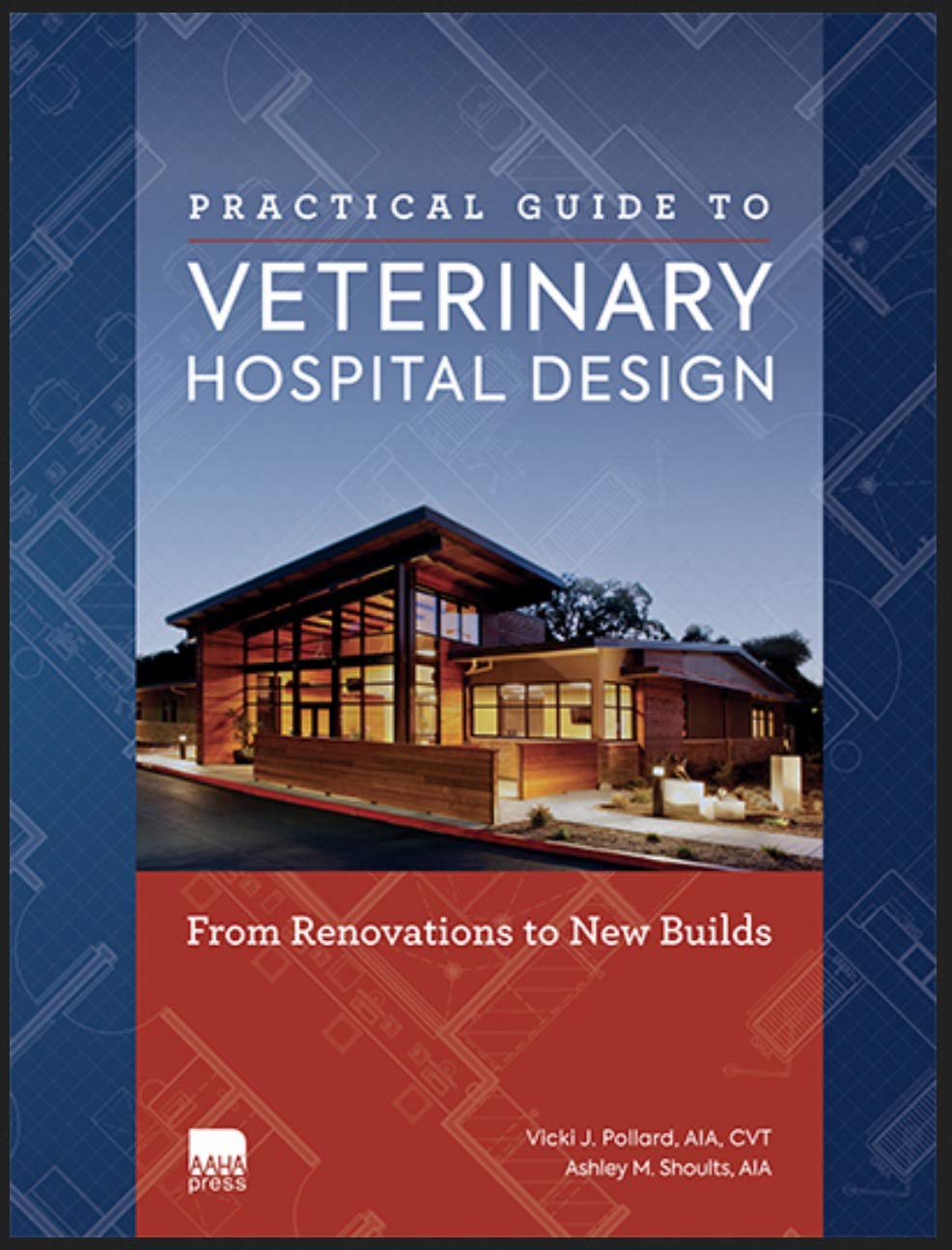 Practical Guide to Veterinary Hospital Design: From Renovations to New ...