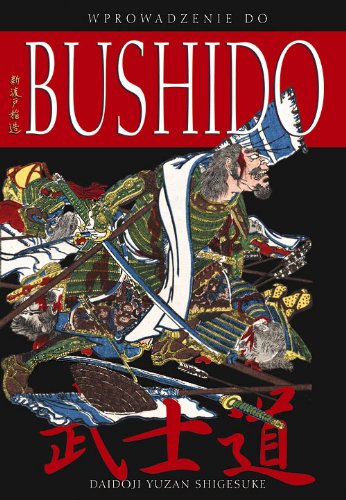 Wprowadzenie do bushido by Shigesuke Daidoji Yuzan | Goodreads