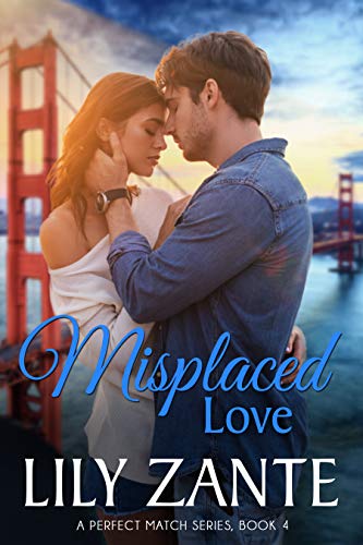 Misplaced Love (Perfect Match #3) by Lily Zante | Goodreads