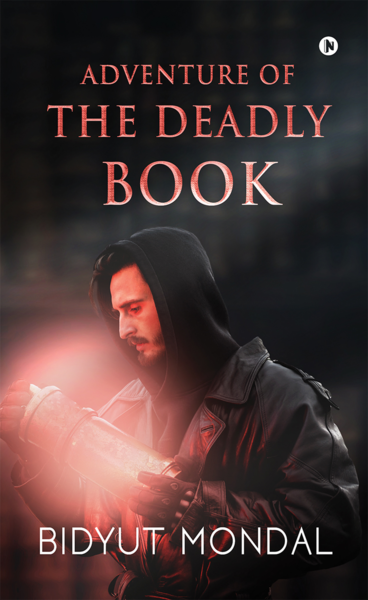 Adventure of the Deadly Book by Bidyut Mondal | Goodreads