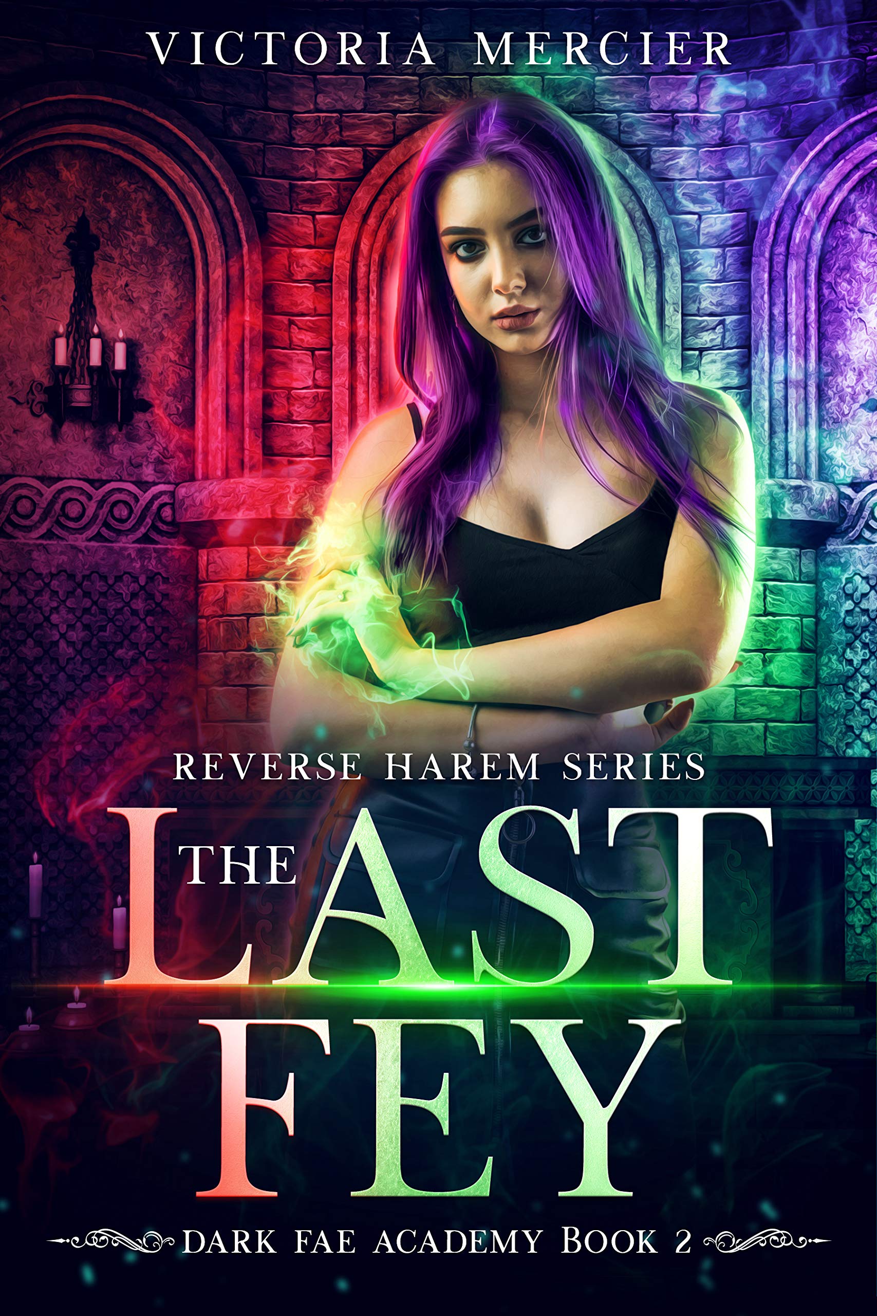 The Last Fey: Reverse Harem Series by Victoria Mercier | Goodreads