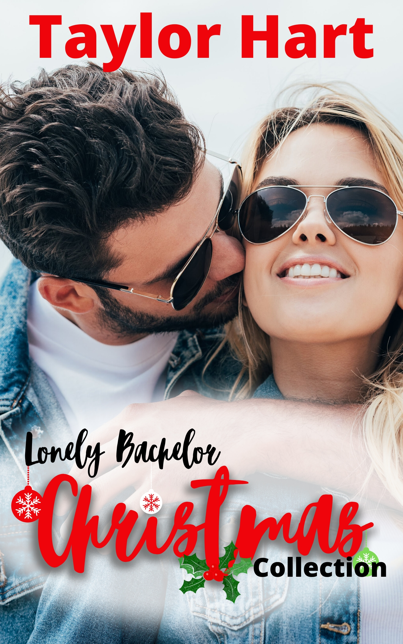 Lonely Bachelor Christmas Collection by Taylor Hart | Goodreads