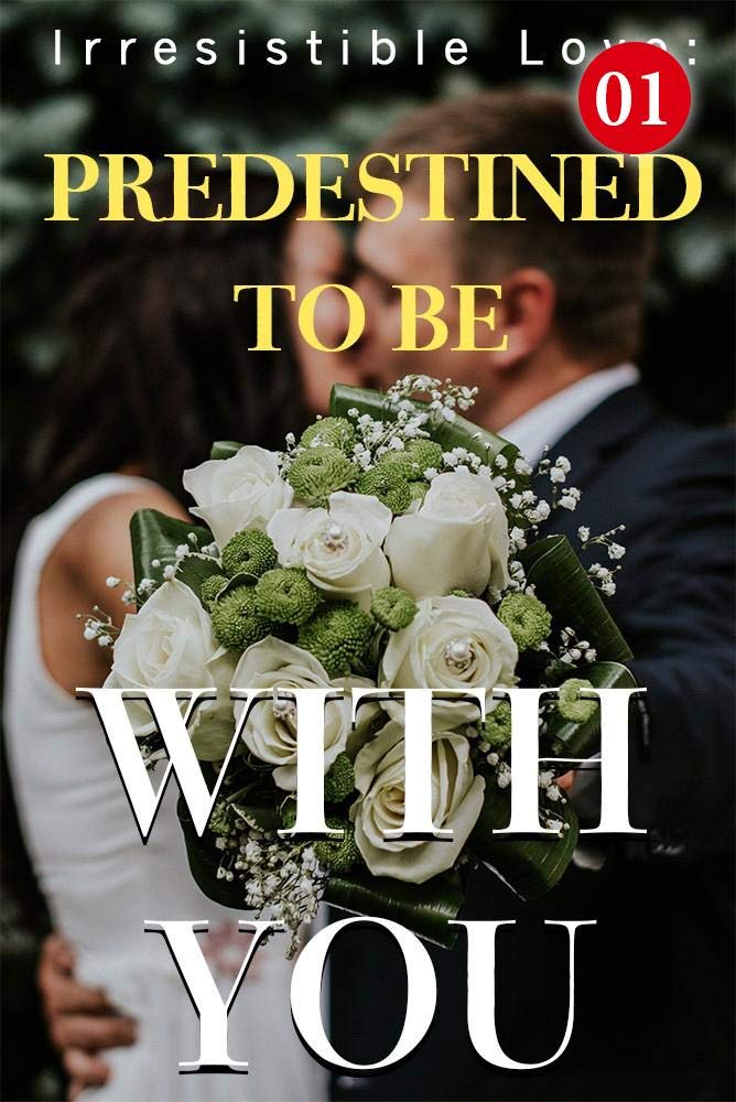 Irresistible Love: Predestined To Be With You 1: Ten Days Left by Mobo ...