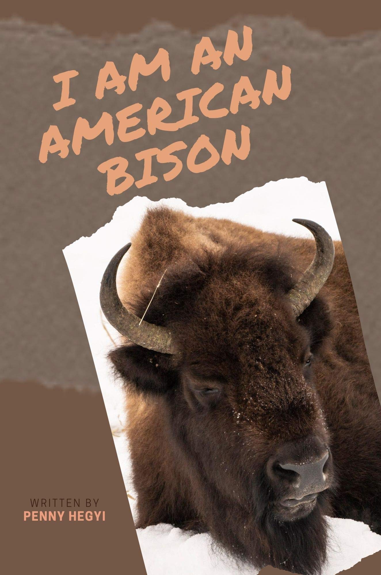 I Am an American Bison: Wildlife Book Series for Early Readers by Penny ...