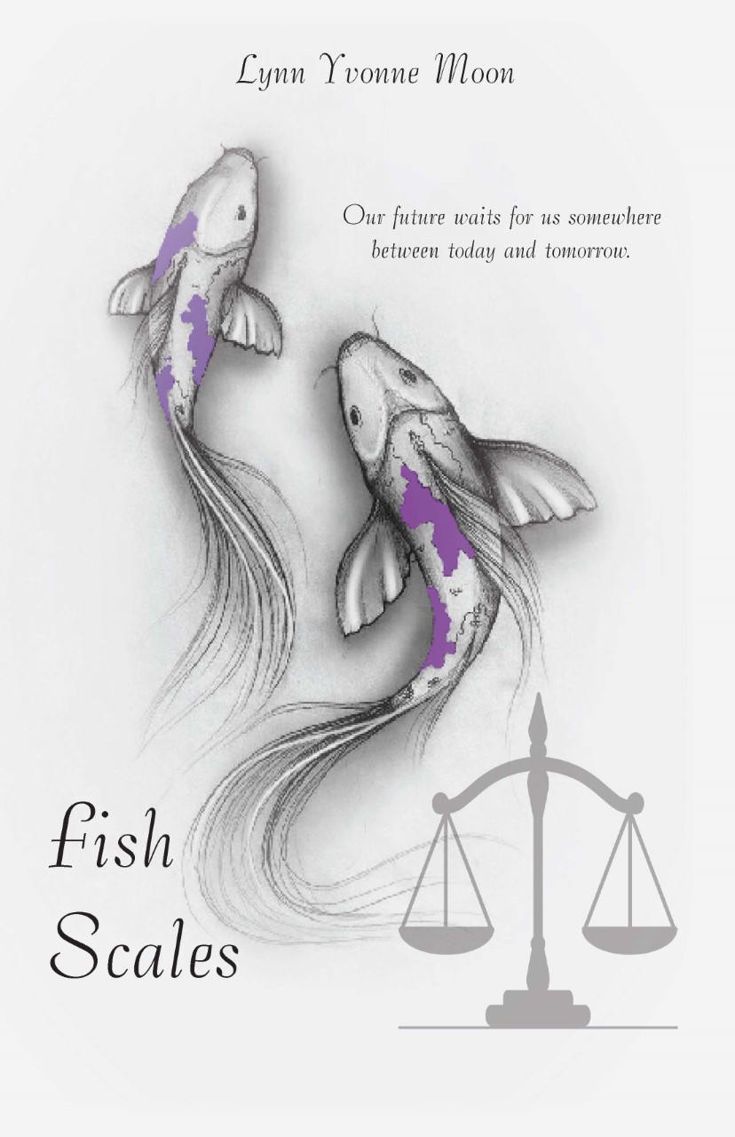 Fish Scales by Lynn Yvonne Moon | Goodreads