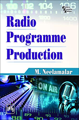 RADIO PROGRAMME PRODUCTION by M. Neelamalar | Goodreads