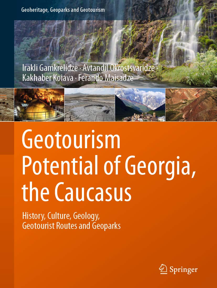 Geotourism Potential of Georgia, the Caucasus: History, Culture ...