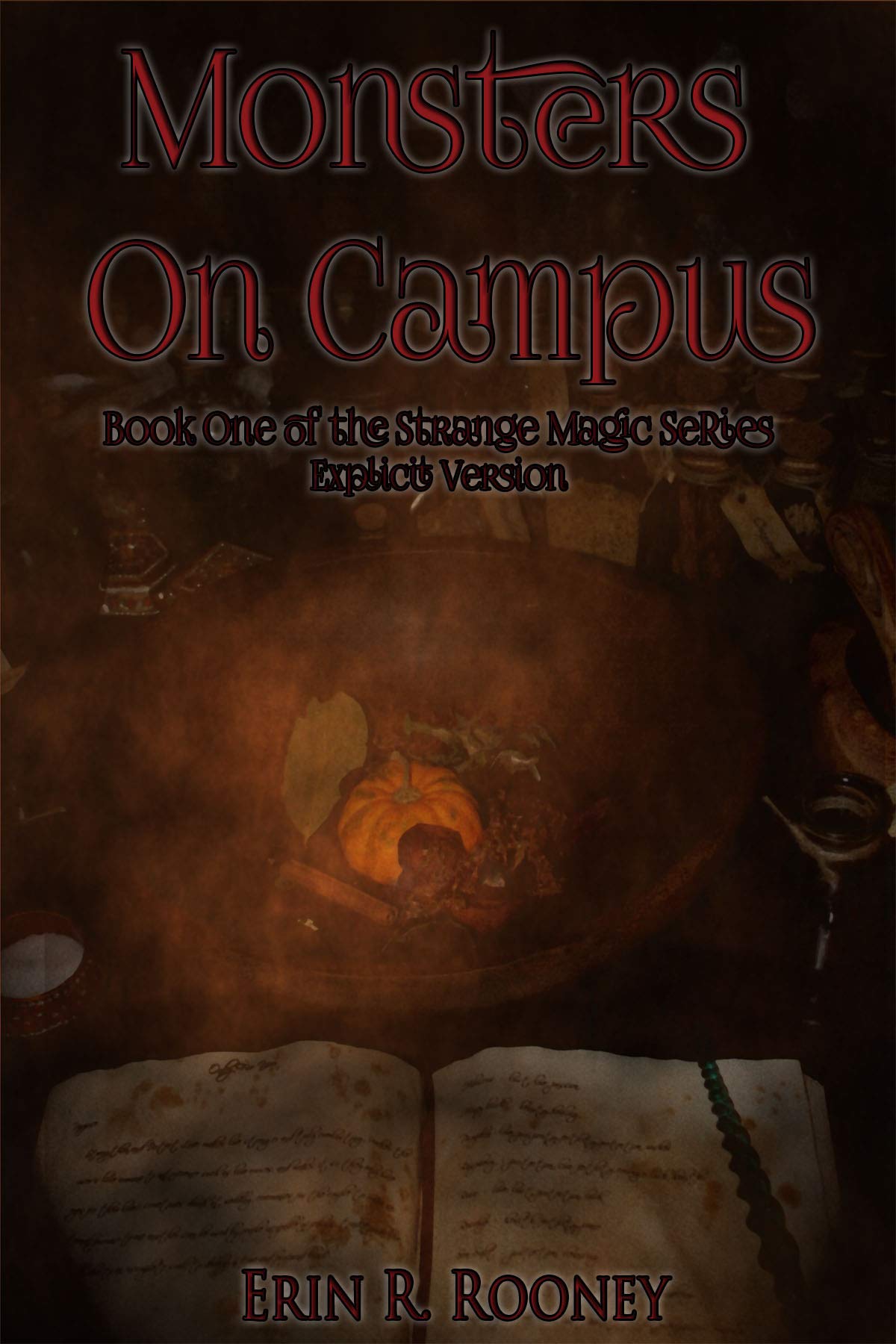 Monsters On Campus: Book One of the Strange Magic Series - Explicit ...