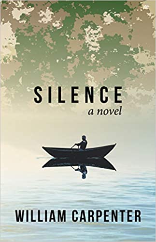Silence by William Carpenter | Goodreads