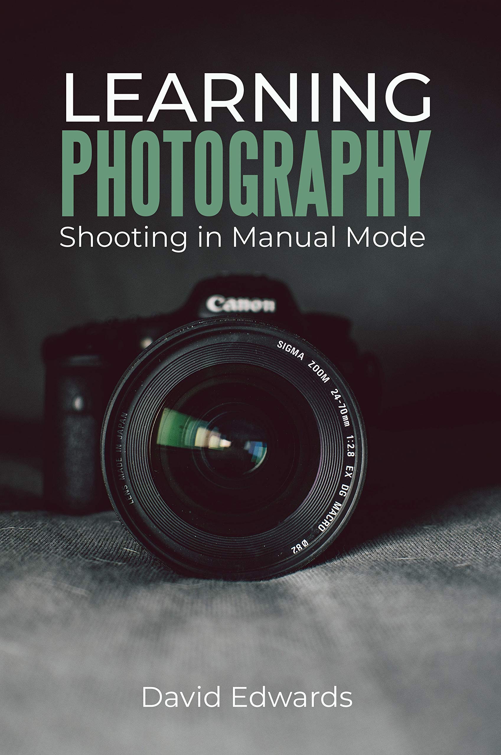 Learning photography, Shooting in manual mode: beginner photography ...