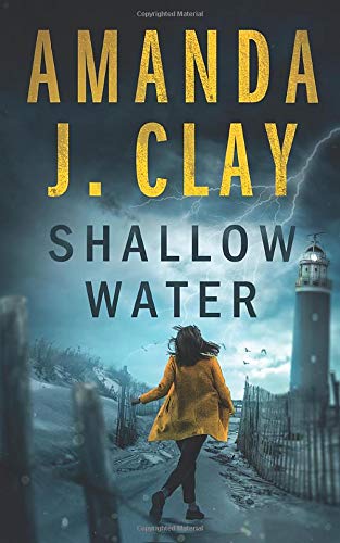 Shallow Water (Pt. Redwood Mystery Thriller) by Amanda J. Clay | Goodreads
