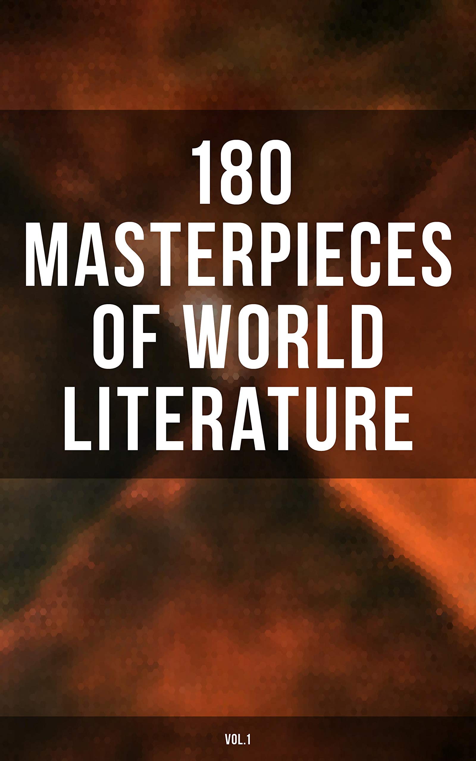 180 Masterpieces of World Literature, Vol. 1 by Walt Whitman | Goodreads