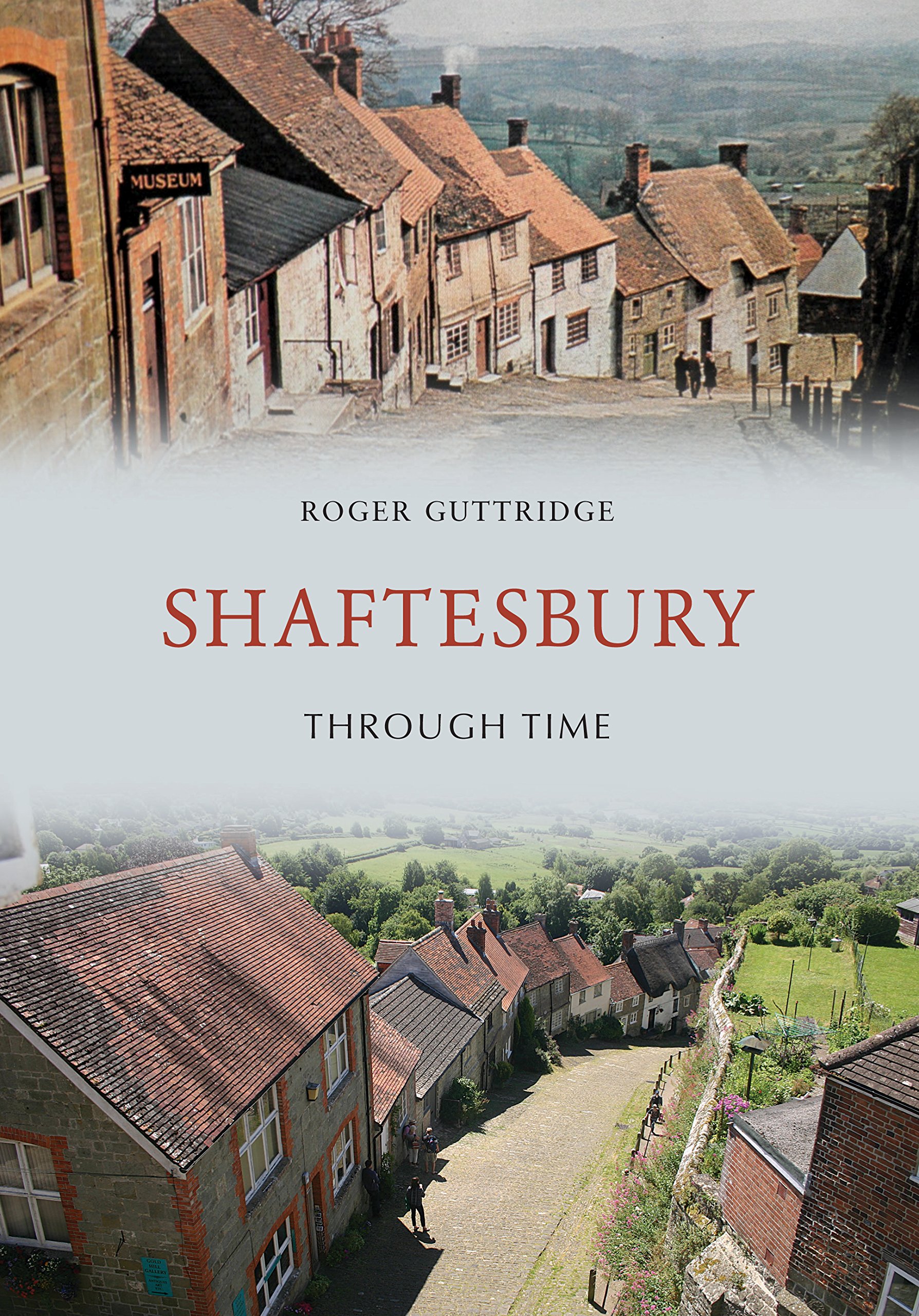 Shaftesbury Through Time by Roger Guttridge | Goodreads