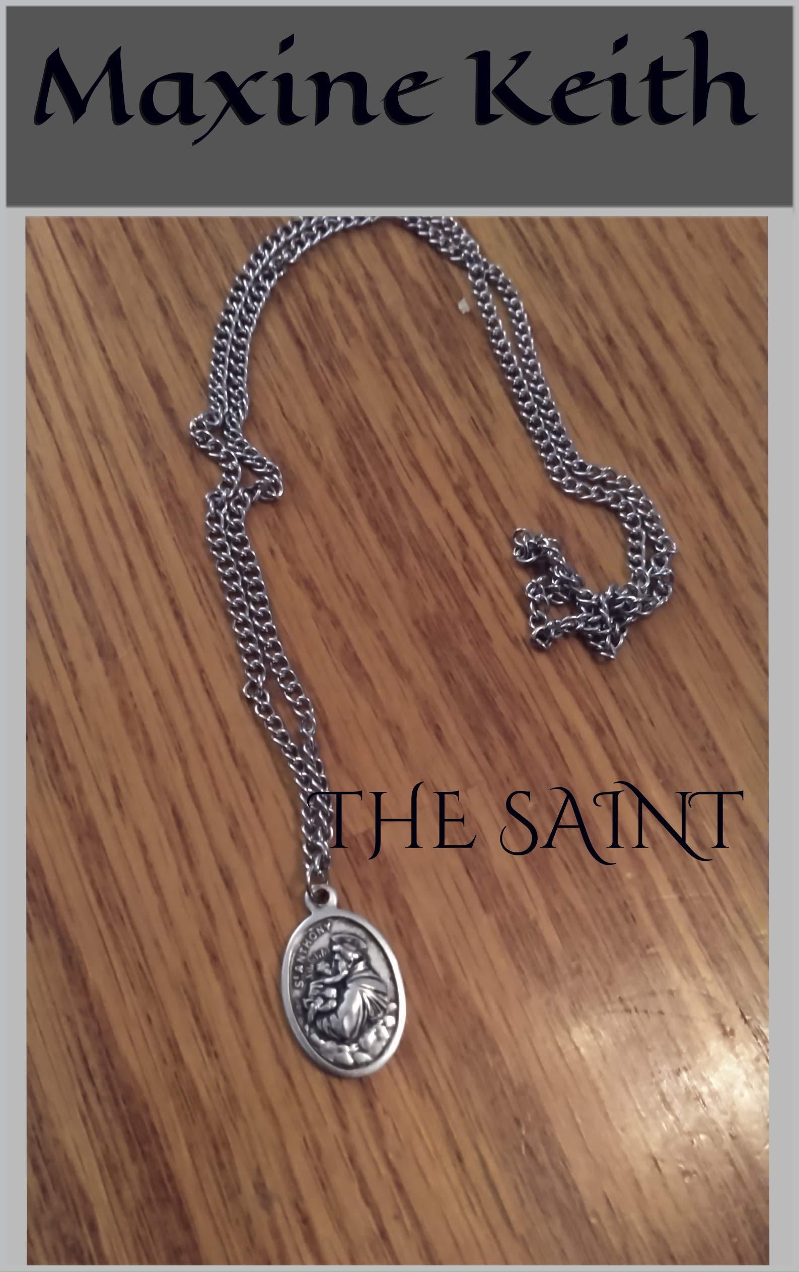 The Saint by Maxine Keith | Goodreads