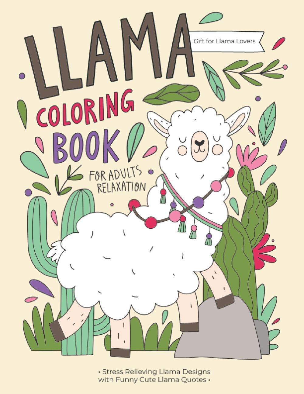 Llama Coloring Book: A Hilarious Fun Coloring Gift Book for Llama ...