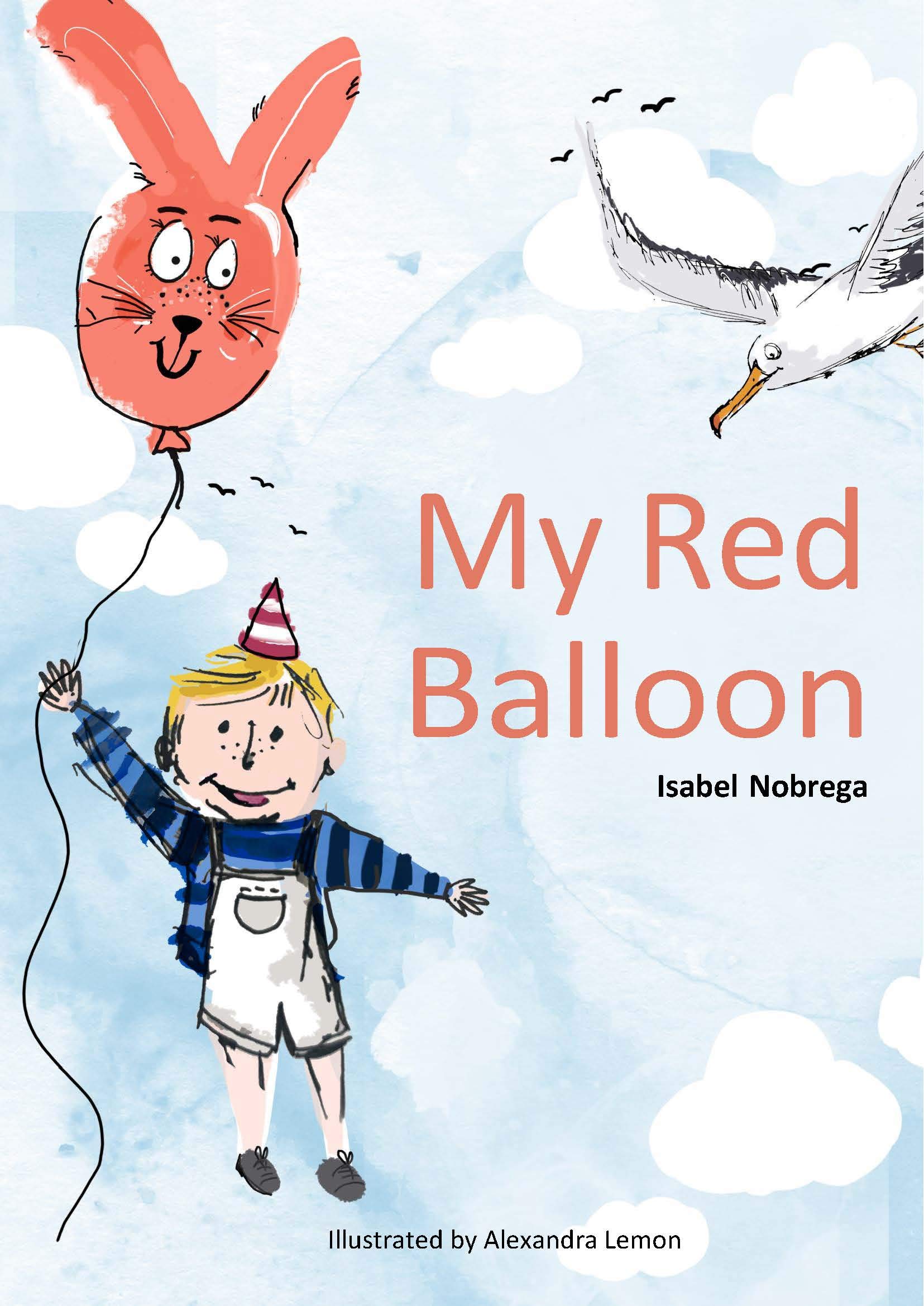 My Red Balloon by Isabel Nobrega-Tavabi | Goodreads