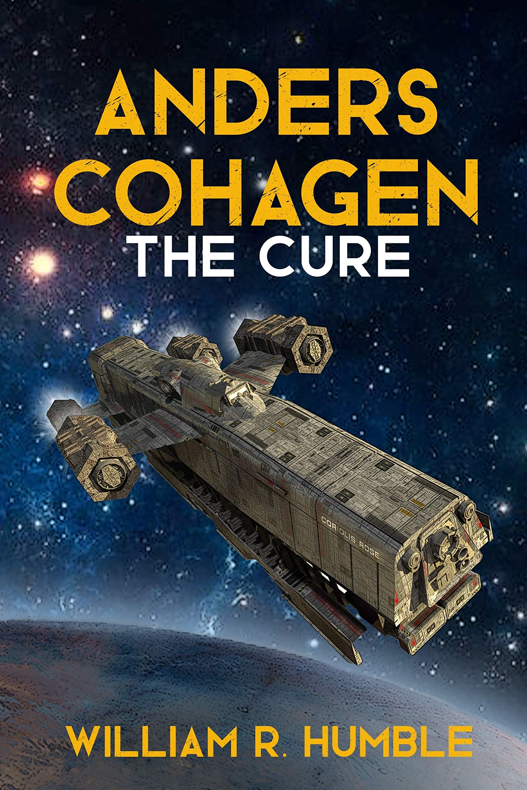 Anders Cohagen: The Cure by William R. Humble | Goodreads