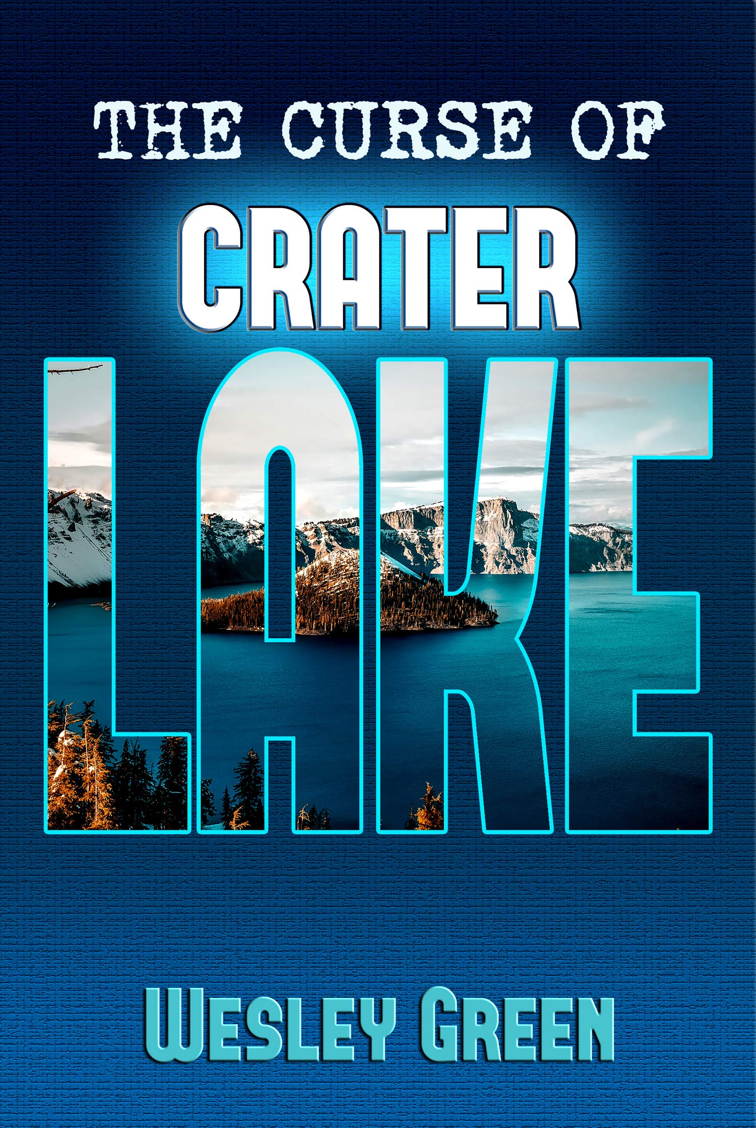 The Curse of Crater Lake (Stehl Series Book 1) by Wesley Green | Goodreads