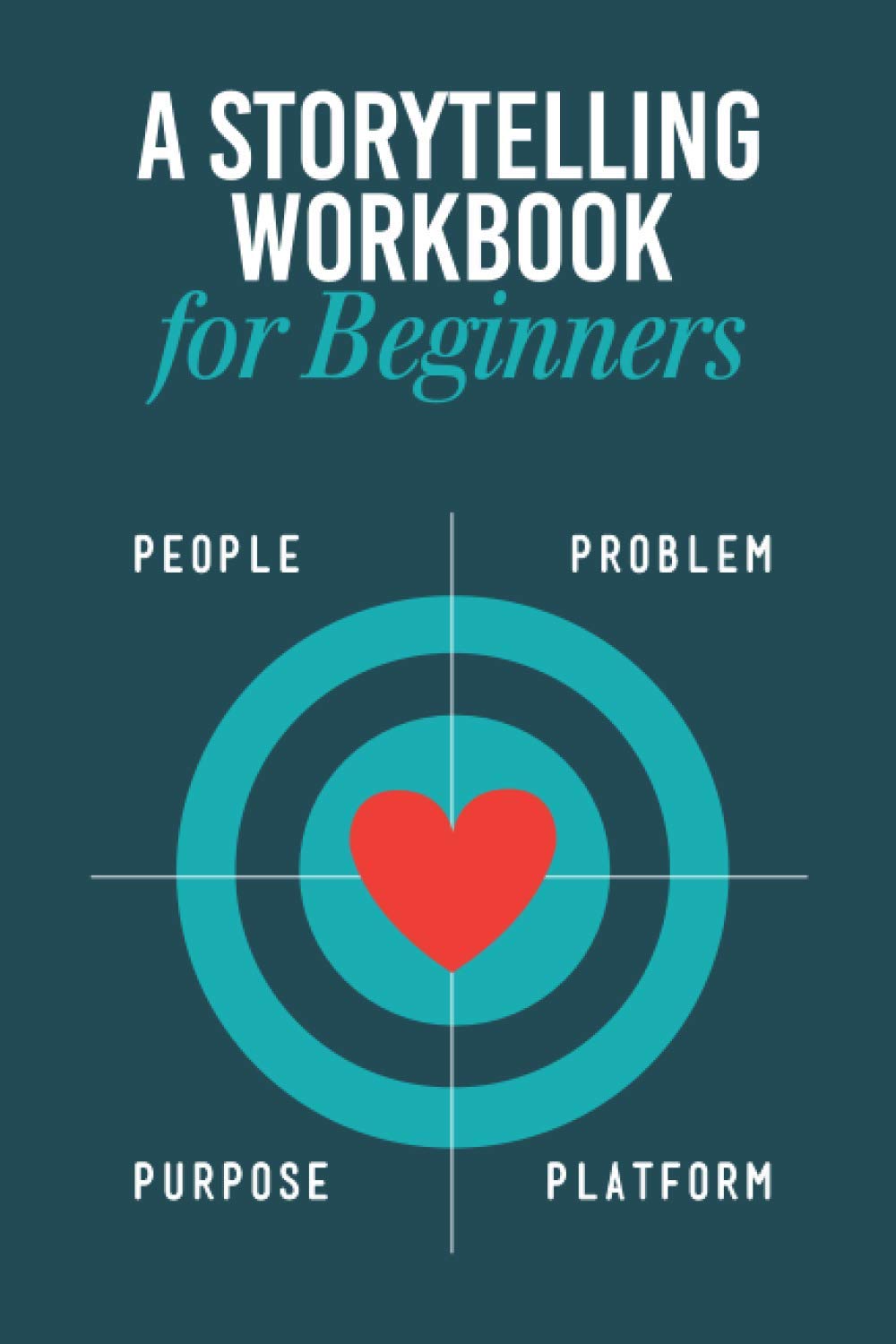 Storytelling Workbook for Beginners: A Workbook to Brainstorm, Practice ...