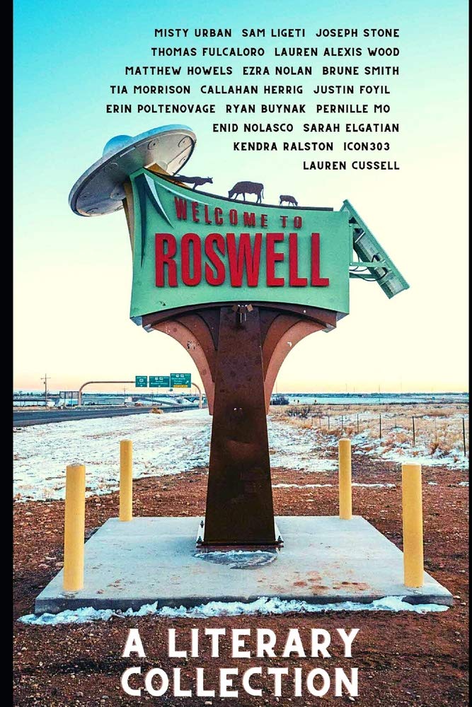Roswell: A Literary Collection by Lauren Alexis Wood | Goodreads