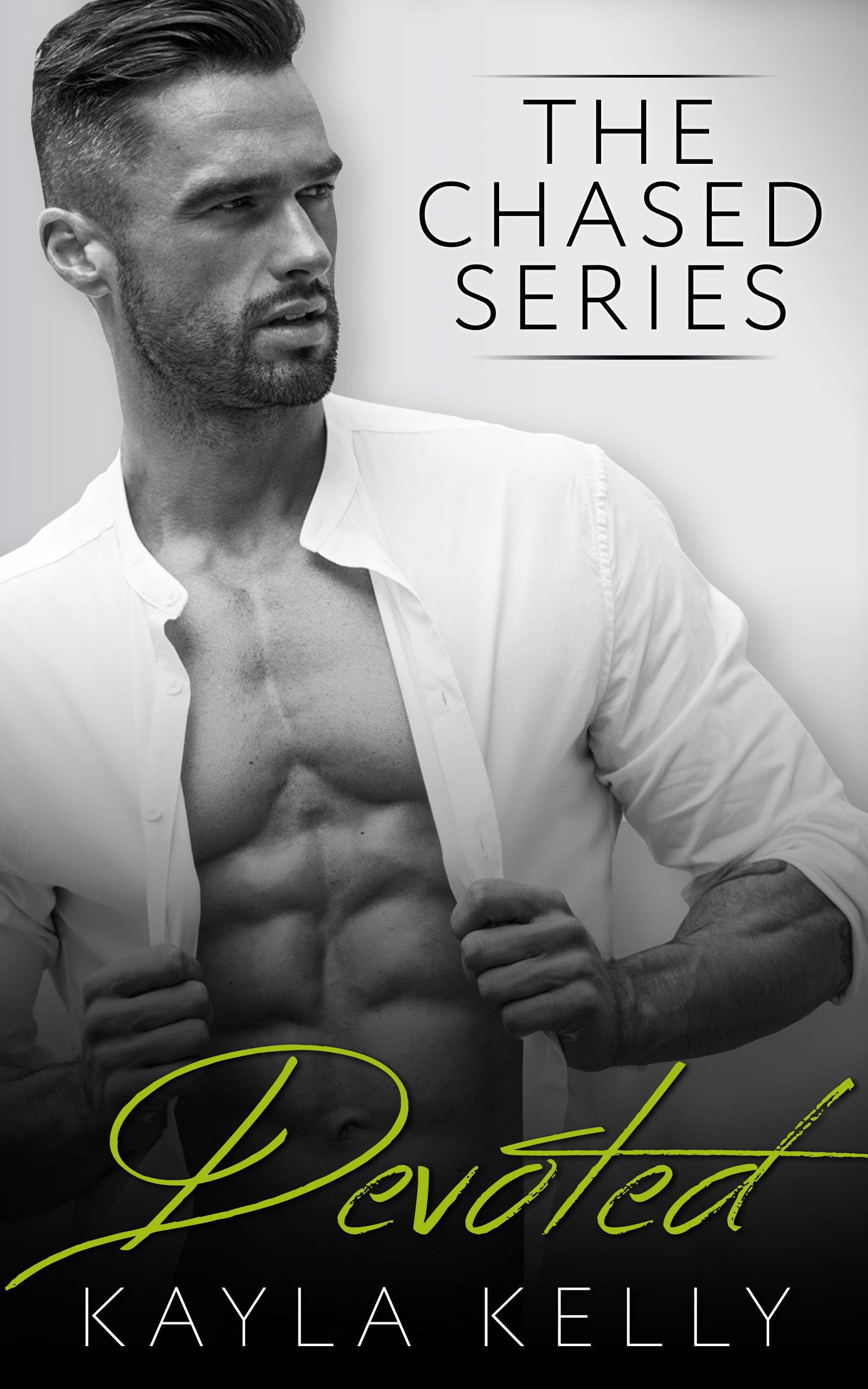 Devoted (The Chased Series Book 5) by Kayla Kelly | Goodreads