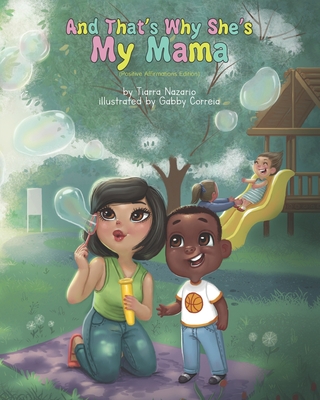 And That's Why She's My Mama: Positive Affirmations Edition by Mrs ...