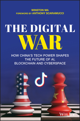 The Digital War: How China's Tech Power Shapes the Future of AI ...