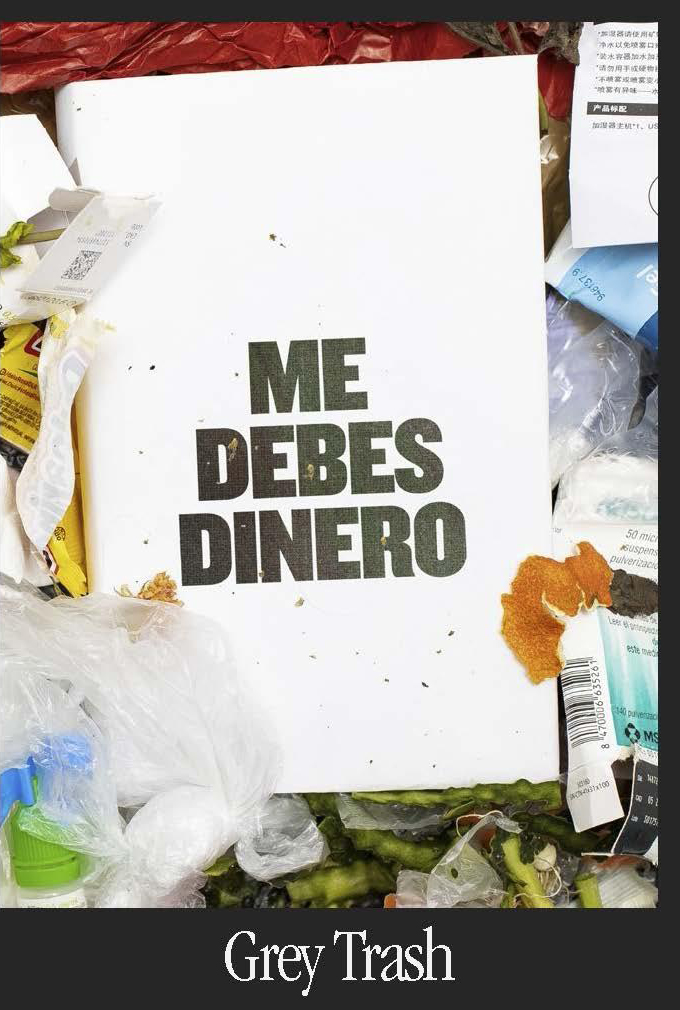 Me debes dinero by Grey Trash | Goodreads
