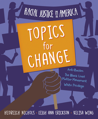 Racial Justice in America: Topics for Change by Joyce L. Markovics ...