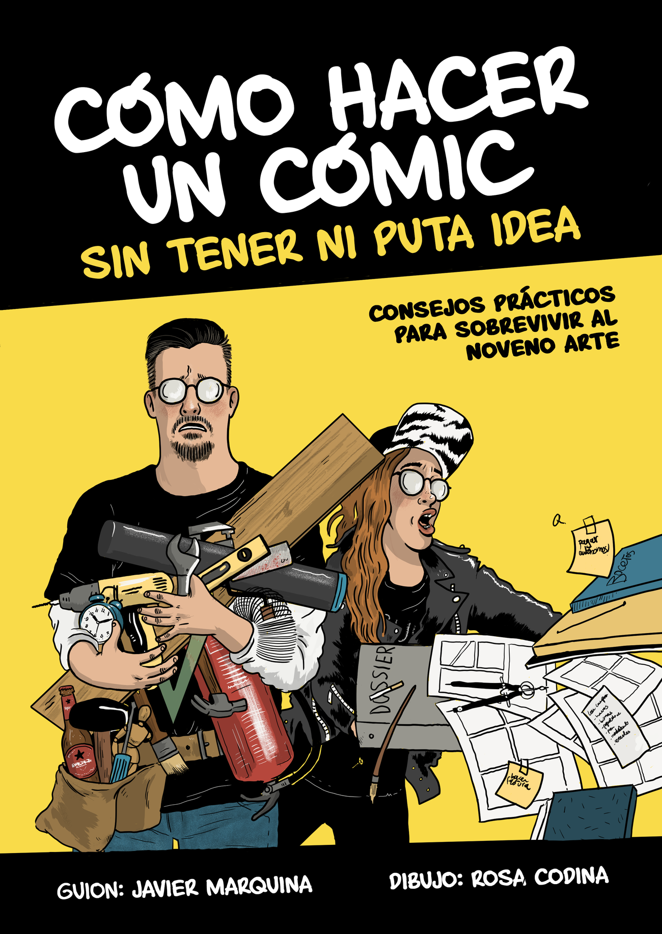 Cómo hacer un cómic sin tener ni puta idea by Javier Marquina | Goodreads