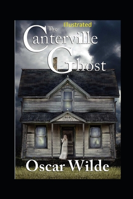 The Canterville Ghost Illustrated by Oscar Wilde | Goodreads