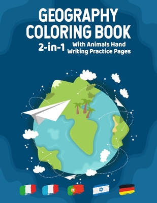 Geography Coloring Book (2 in 1 With Animals Handwriting Practice ...