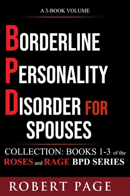 Borderline Personality Disorder for Spouses—Collection: Books 1-3 of ...