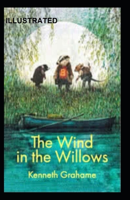The Wind in the Willows Illustrated by Kenneth Grahame | Goodreads