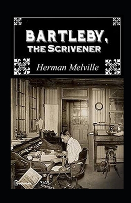 Bartleby, the Scrivener Illustrated by Herman Melville | Goodreads