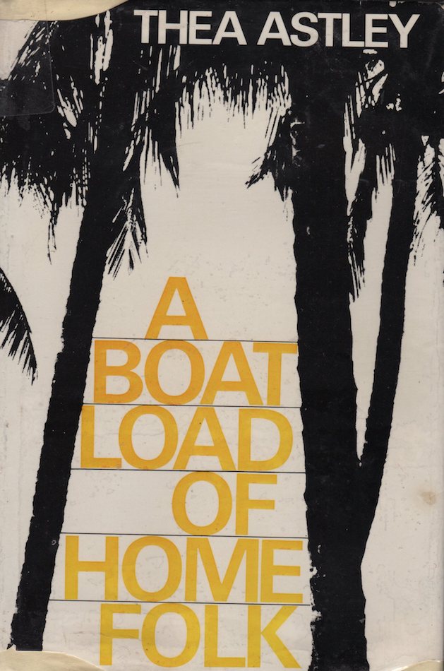 A boat load of home folk by Thea Astley | Goodreads