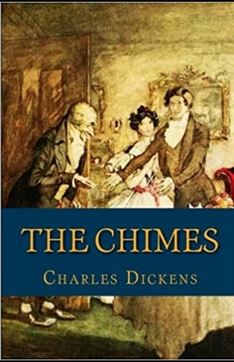 The Chimes Illustrated by Charles Dickens | Goodreads
