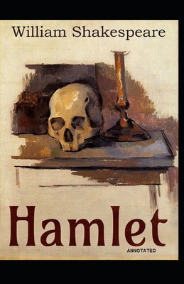 Hamlet Annotated by William Shakespeare | Goodreads