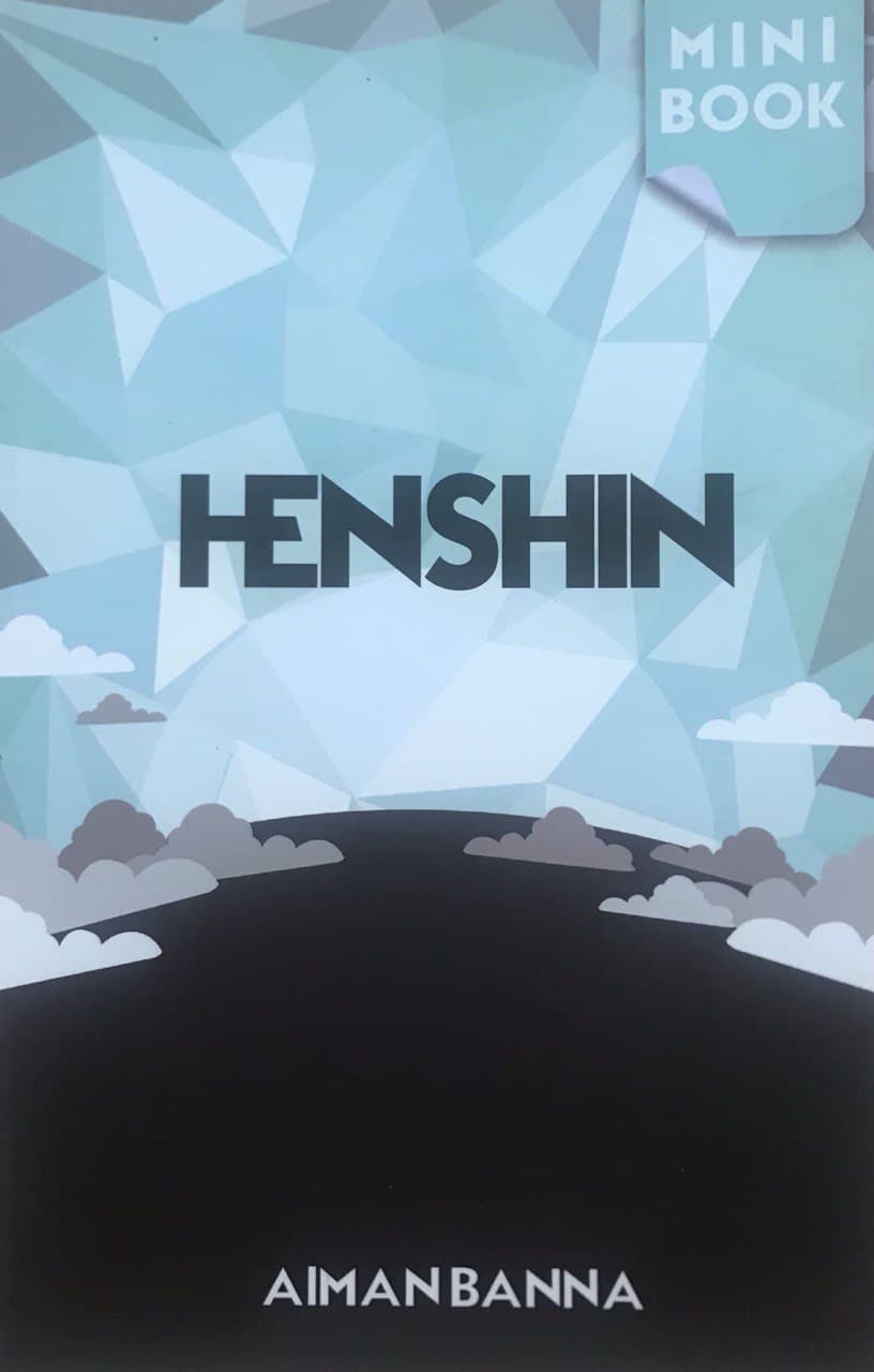 Henshin : Mini Book by Aiman Banna | Goodreads