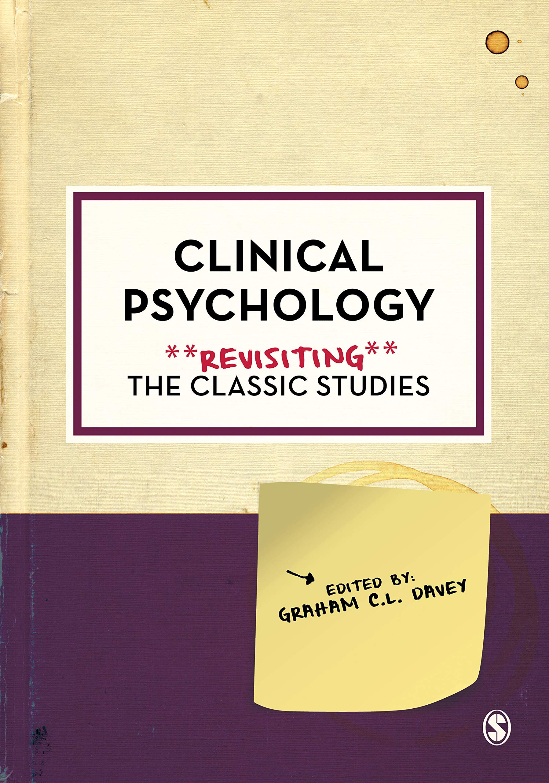 Clinical Psychology: Revisiting the Classic Studies by Graham C.L ...