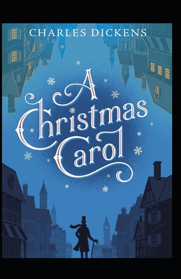 A Christmas Carol Annotated by Charles Dickens | Goodreads