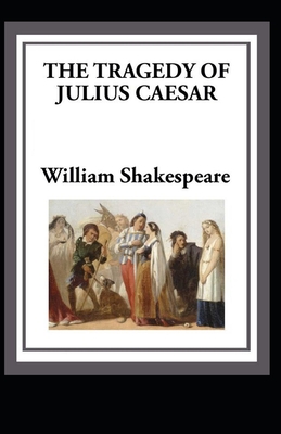 Julius Caesar Illustrated by William Shakespeare | Goodreads